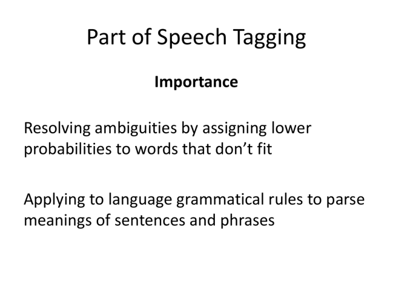 Approaches To POS Tagging