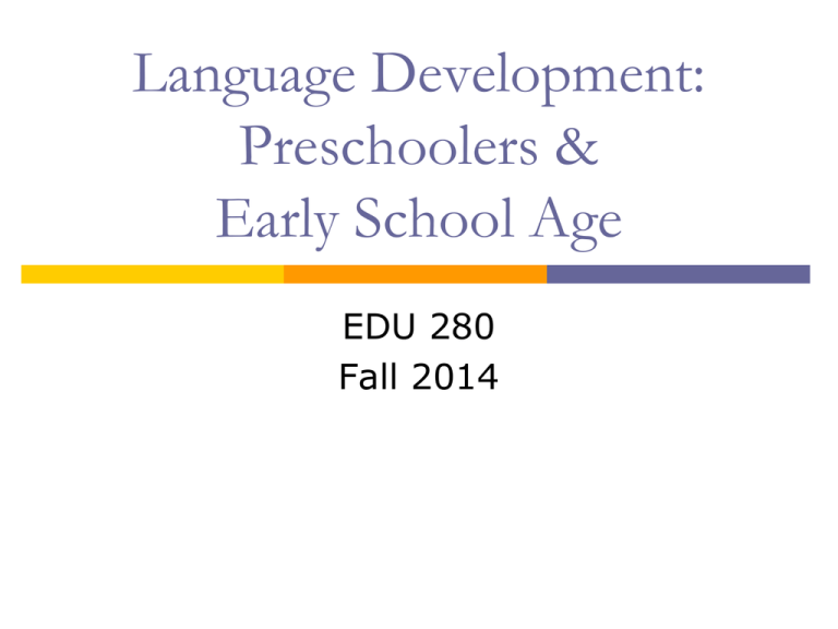 Language Development Preschoolers