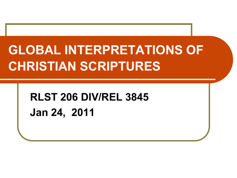 GLOBAL INTERPRETATIONS OF CHRISTIAN SCRIPTURES