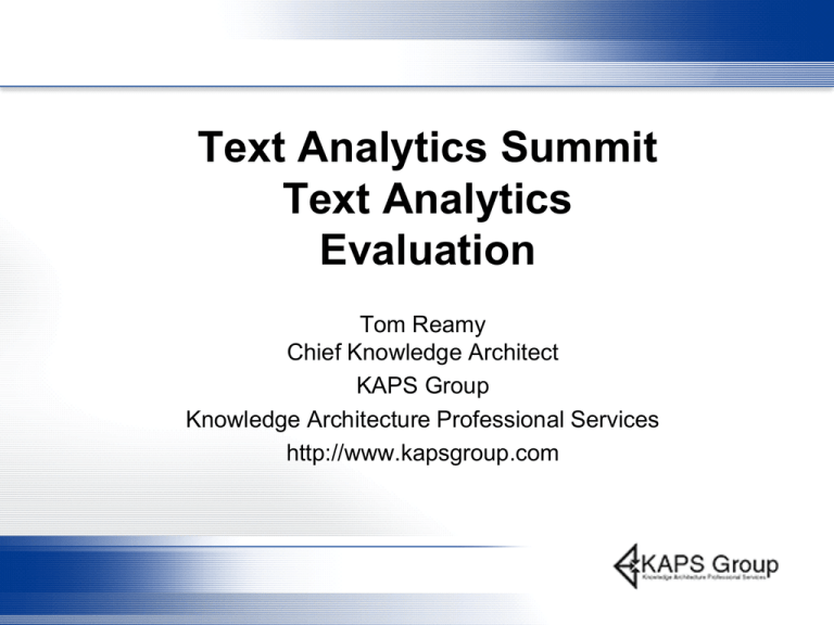 Text Analytics Software Evaluation Text Analytics Software Evaluation
