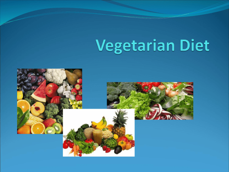 Vegetarian Diet Vegetarian Diet