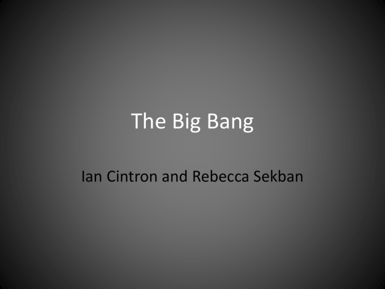 The Big Bang The Big Bang