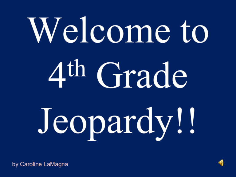3rd Grade Jeopardy 3rd Grade Jeopardy