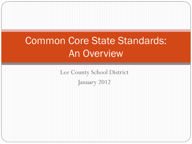 CCSS Overview January 2012 CCSS Overview January 2012