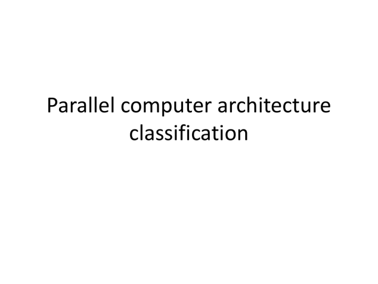 Parallel Computer Architectures