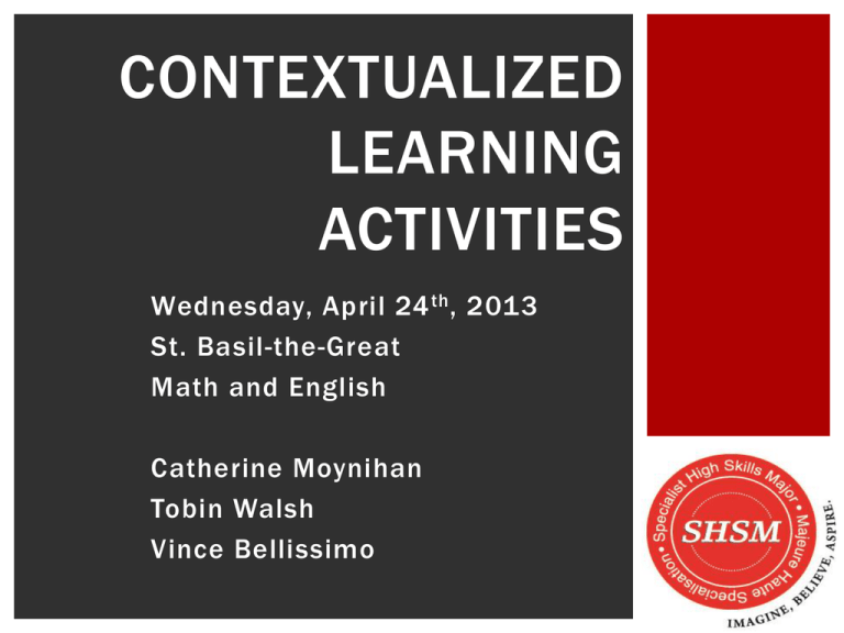 Contextualized Learning Activities Toronto Catholic District School