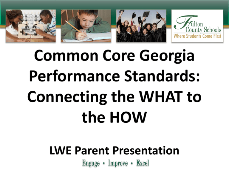 Common Core Georgia Performance Standards Common Core Georgia Performance Standards