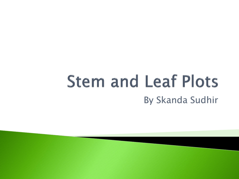 Stem And Leaf Plots