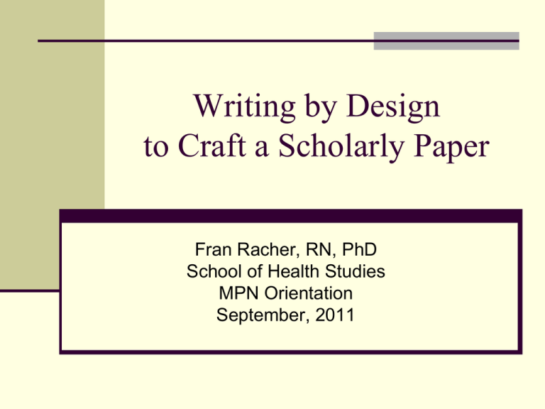 Writing By Design To Craft A Scholarly Paper