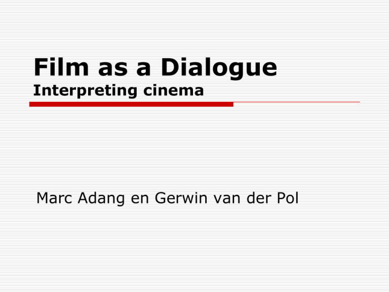 Interpreting cinema Dialogues with film