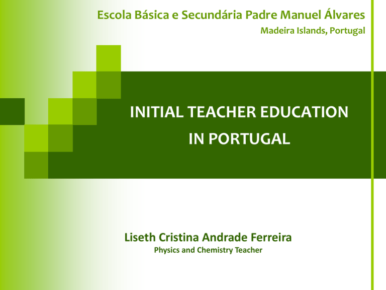 Initial Teacher Education In Portugal Initial Teacher Education In Portugal