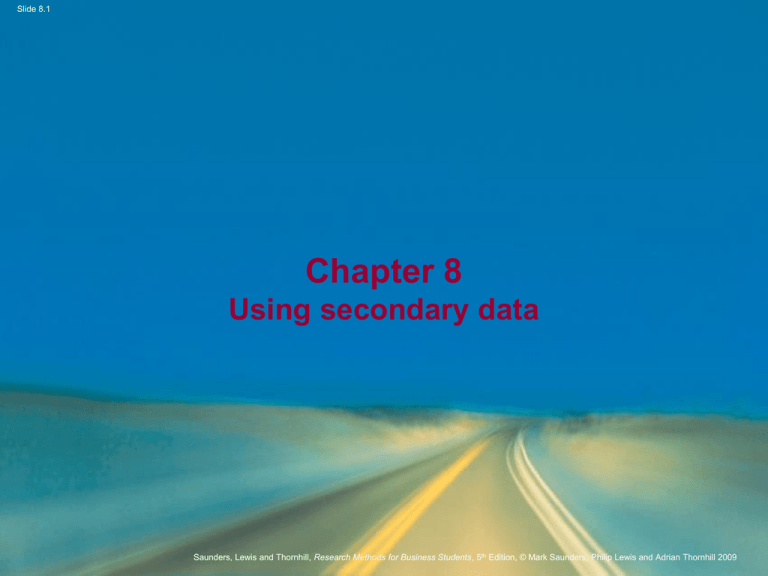 Chapter 8 Using Secondary Data