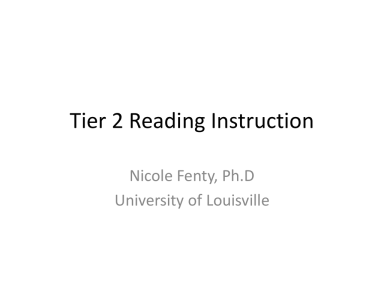 Tier 2 Reading Instruction Tier 2 Reading Instruction