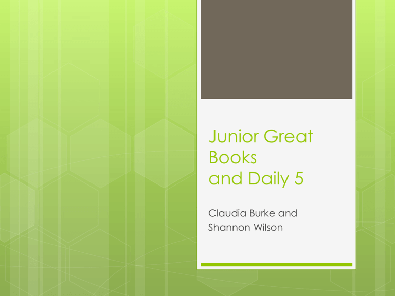 Junior Great Books And Daily 5