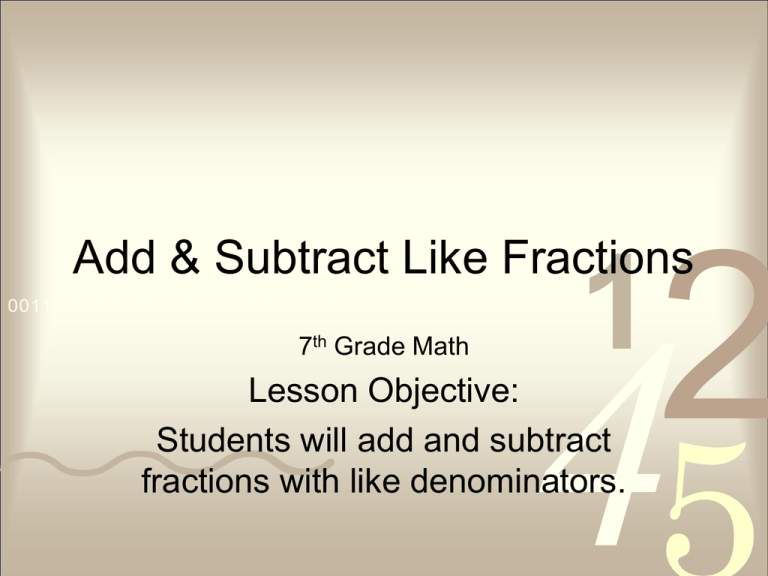Add Subtract Like Fractions