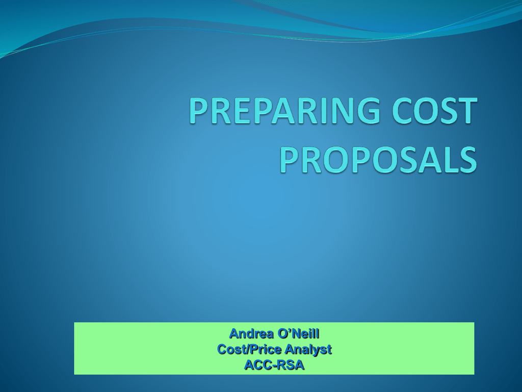 PREPARING A COST PROPOSAL