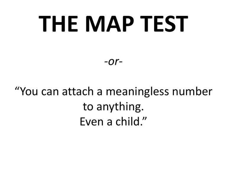 PowerPoint The MAP Test PowerPoint The MAP Test