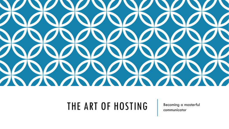 The Art of Hosting