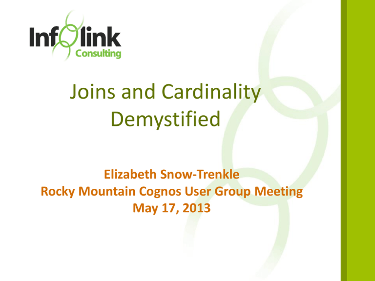 Joins and Cardinality Demystified Joins and Cardinality Demystified