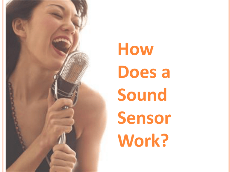 How Does A Sound Sensor Work 