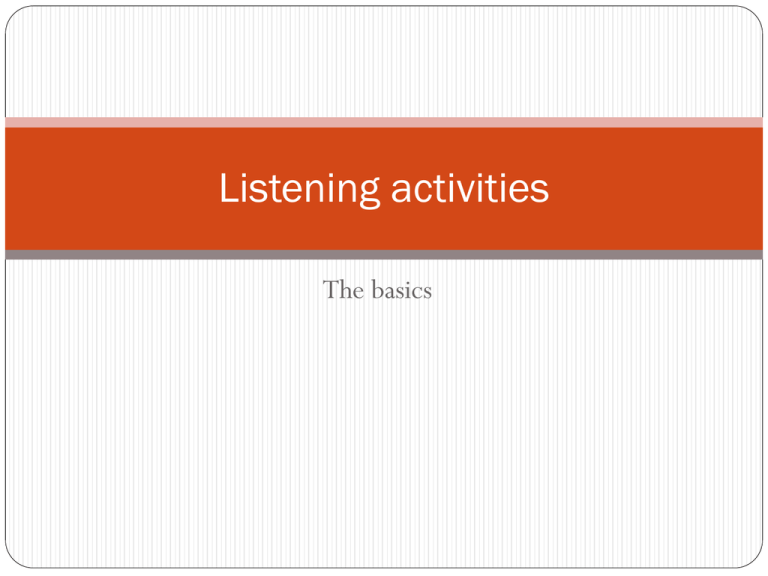 Listening Activities