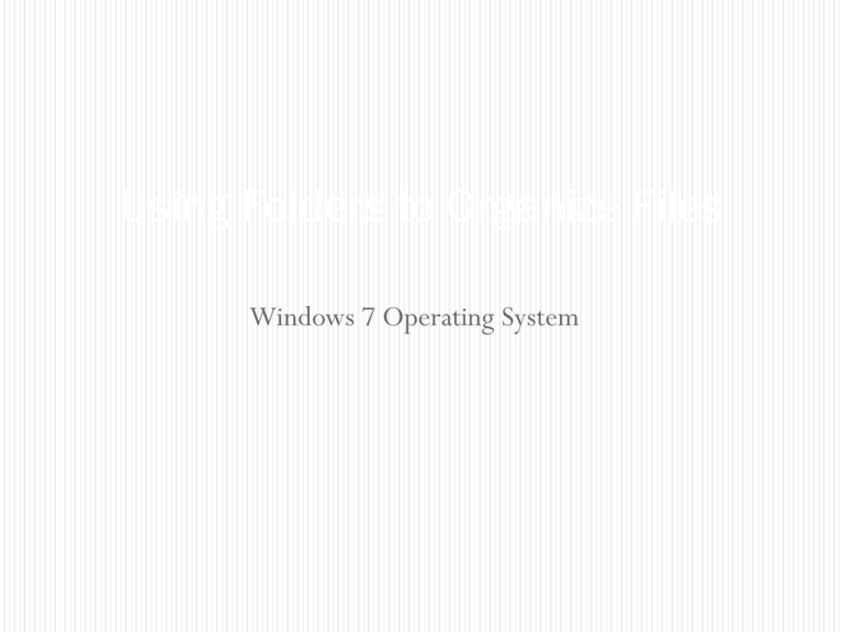 Unit C Managing Files And Folders