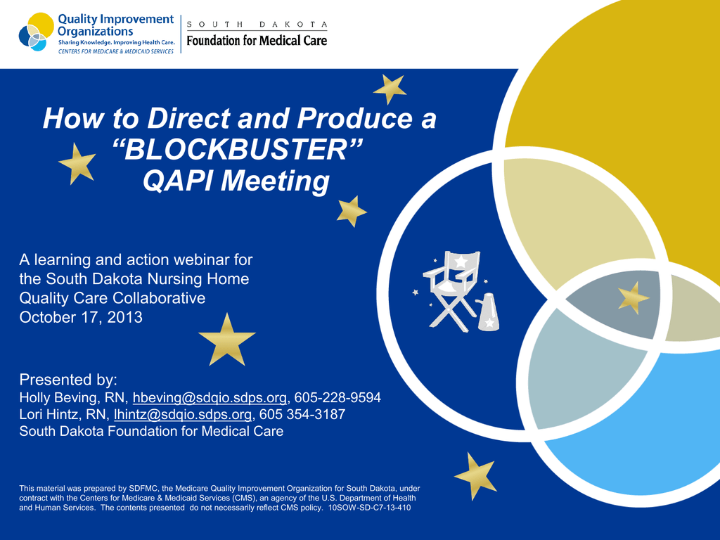 QAPI Meeting South Dakota Foundation For Medical Care QAPI Meeting South Dakota Foundation For Medical Care