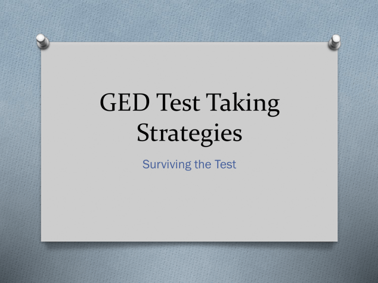GED Test Taking Strategies