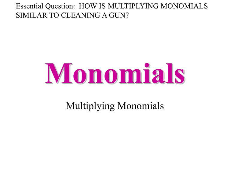 Steps For Multiplying Monomials
