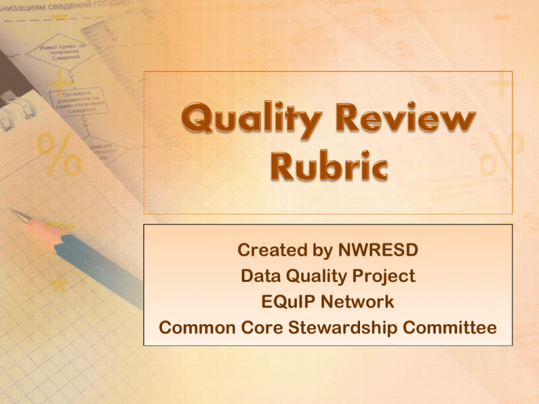 Quality Review Rubric Quality Review Rubric