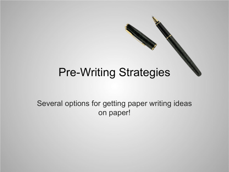Pre Writing Strategies