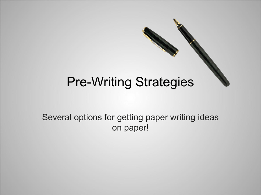 Pre Writing Strategies