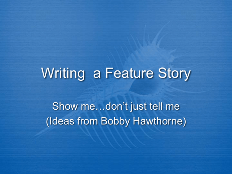 Writing A Feature Story