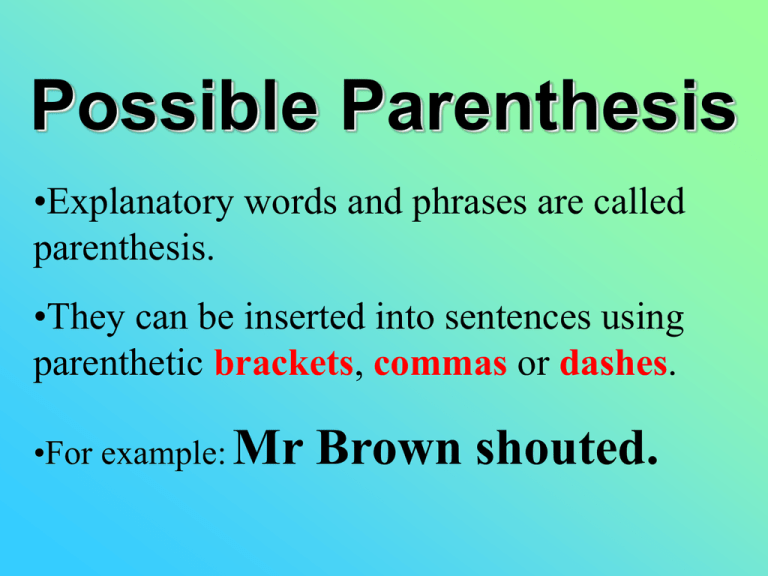 Possible Parenthesis