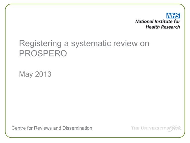 Registering A Systematic Review On PROSPERO Registering A Systematic Review On PROSPERO