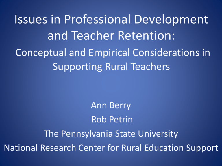 Issues in Professional Development and Teacher Retention
