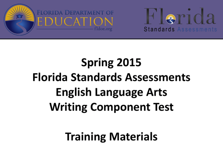 Winter 2014 2015 Florida Standards Assessments Winter 2014 2015 Florida Standards Assessments