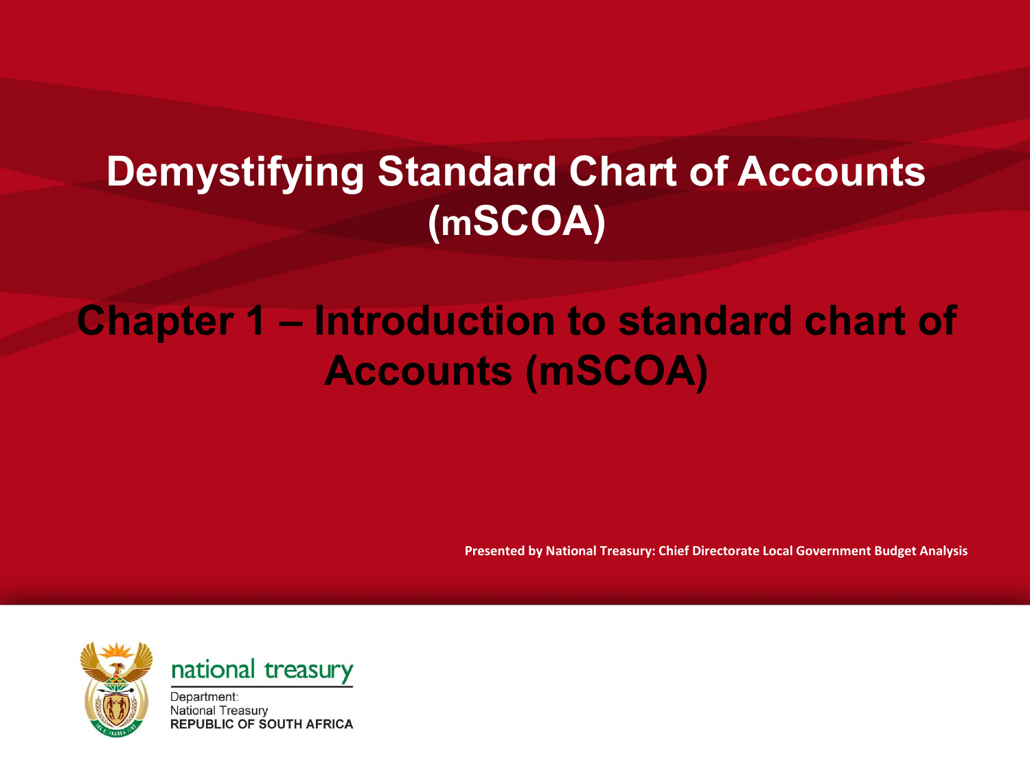 2 Chapter 1 Introduction To MSCOA Final MFMA 2 Chapter 1 Introduction To MSCOA Final MFMA