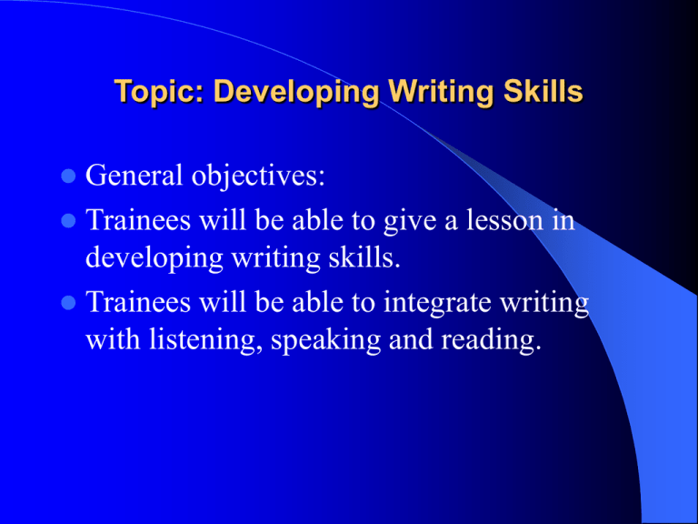 Topic Developing Writing Skills