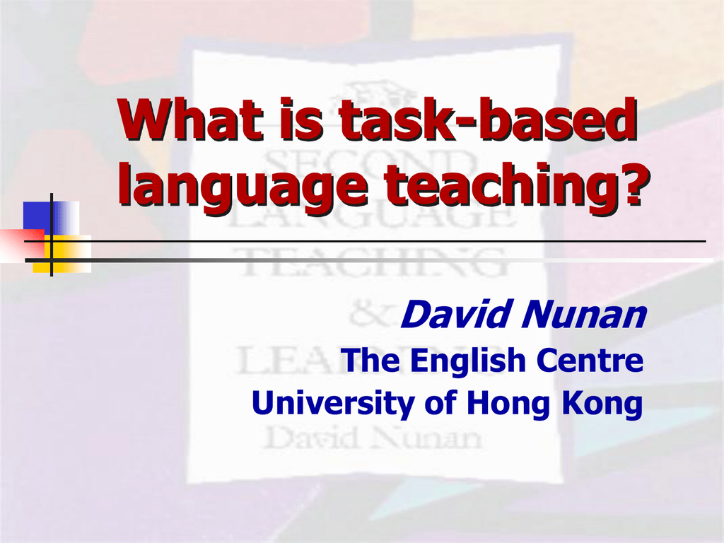 What Is Task based Language Teaching 
