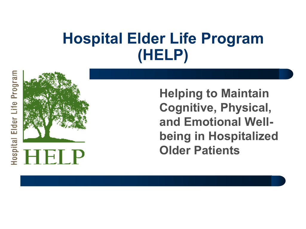 - Hospital Elder Life Program