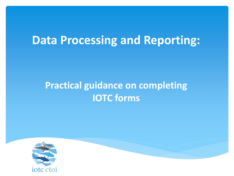 4 IOTC Data processing and reporting 