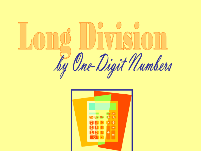 Long Division Introduction Long Division Introduction