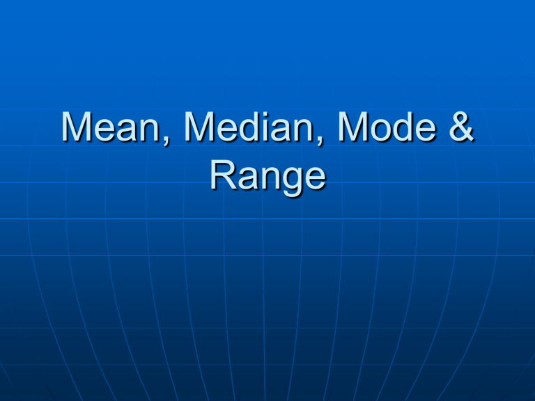 Mean Median Mode Range