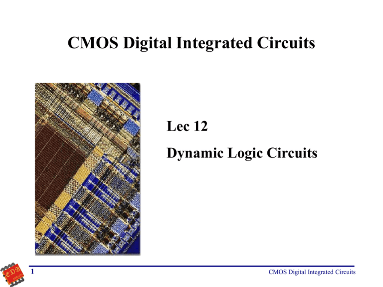 Dynamic Logic Circuits VLSI