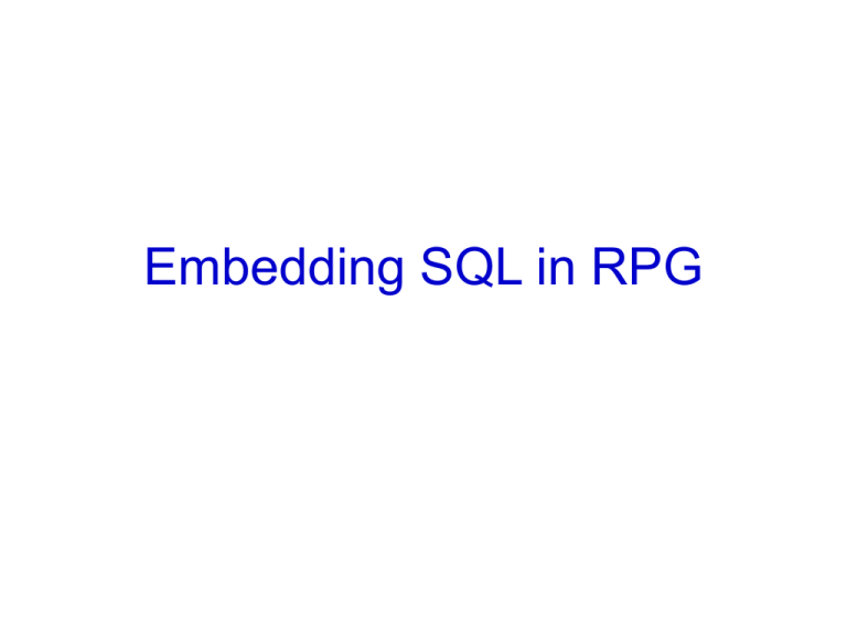 Embedding SQL in RPG