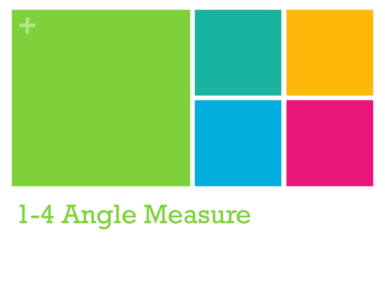 1 4 Angle Measure 1 4 Angle Measure