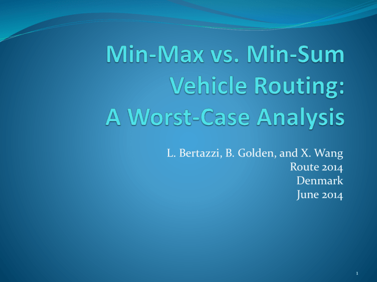 Min Max Vs Min Sum Vehicle Routing A Worst Min Max Vs Min Sum Vehicle Routing A Worst