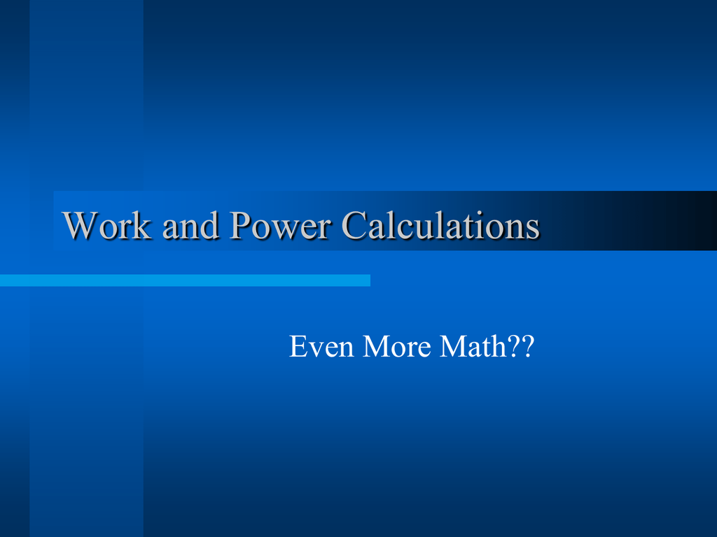 Work And Power Calculations 1