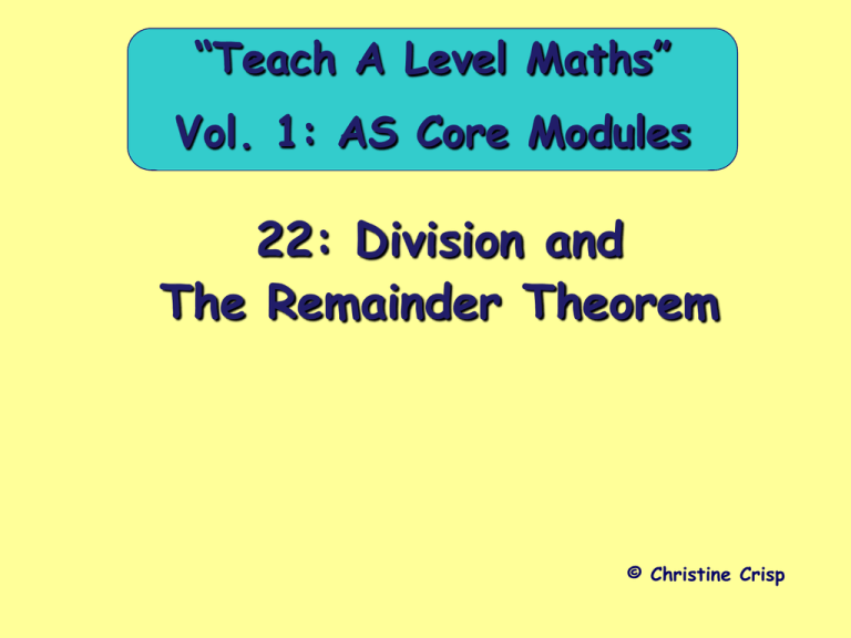 22 Division And The Remainder Theorem